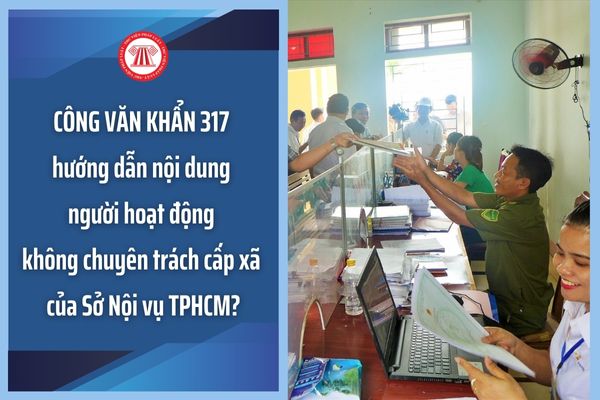 CÔNG VĂN KHẨN 317 SNV XDCQCTTN hướng dẫn nội dung người hoạt động không chuyên trách cấp xã của ...