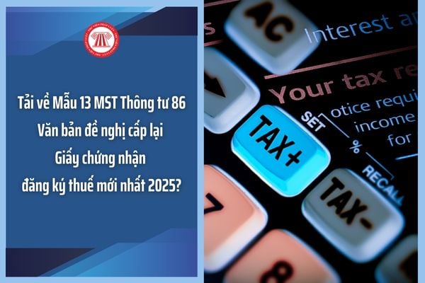 Tải về Mẫu 13 MST Thông tư 86 Văn bản đề nghị cấp lại Giấy chứng nhận ...