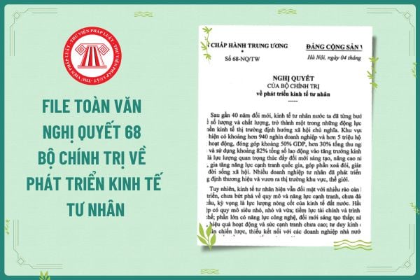 File PDF Nghị quyết 68 NQ TW 2025 Bộ Chính trị về phát triển kinh tế tư nhân?
